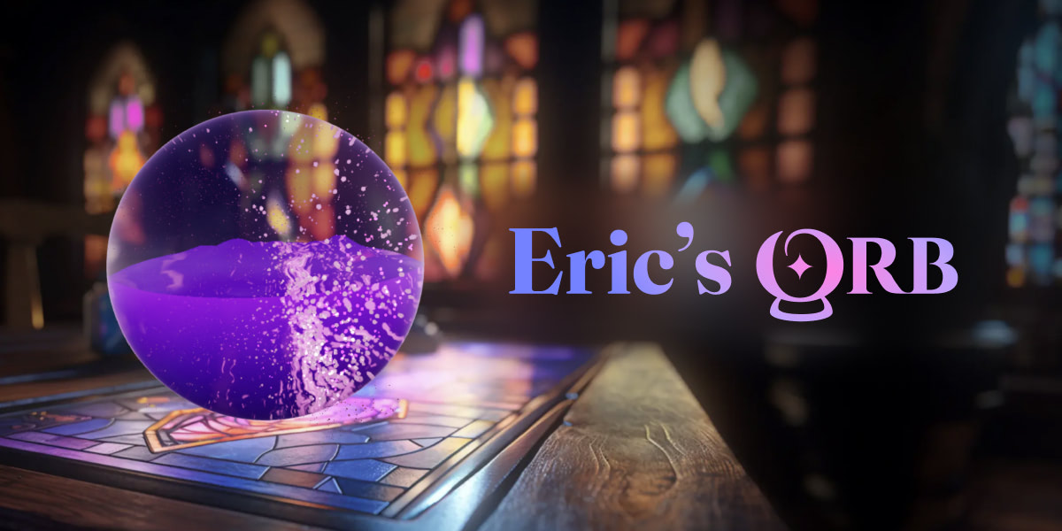 Eric’s Orb